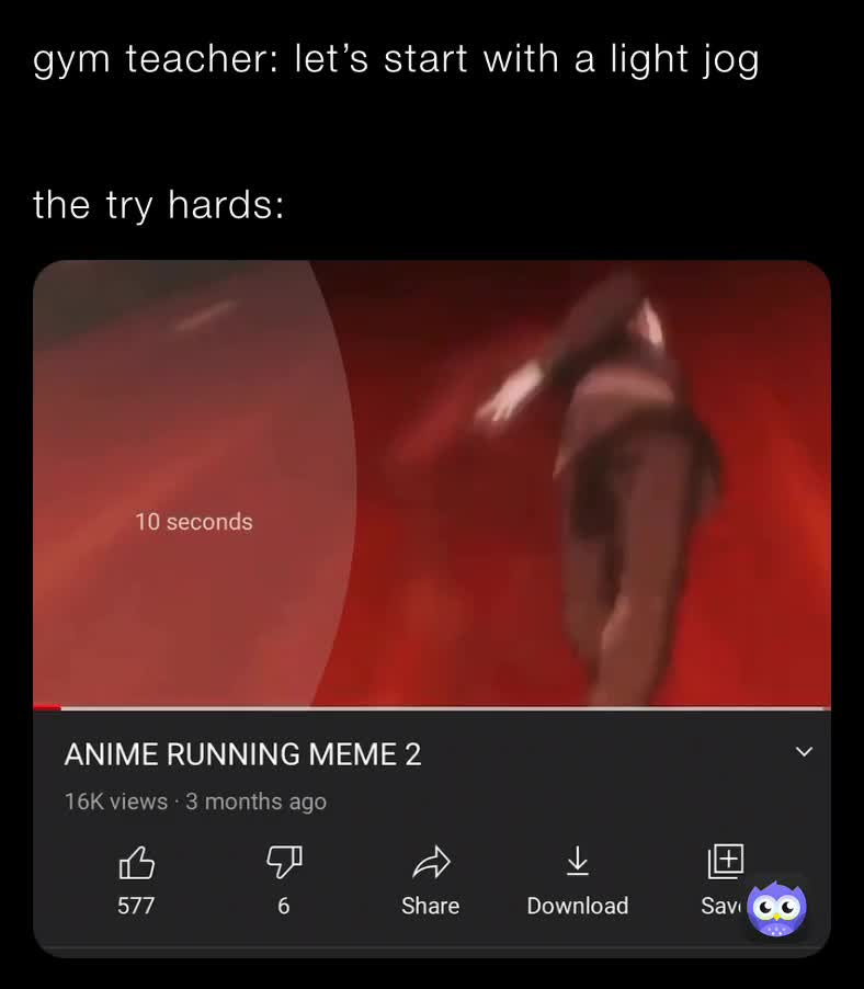 gym teacher: let’s start with a light jog the try hards: | @_qvan | Memes