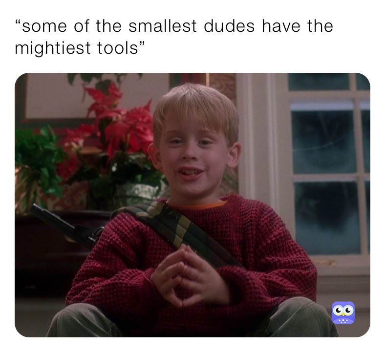 “some of the smallest dudes have the mightiest tools” | @Moneyway_tray ...