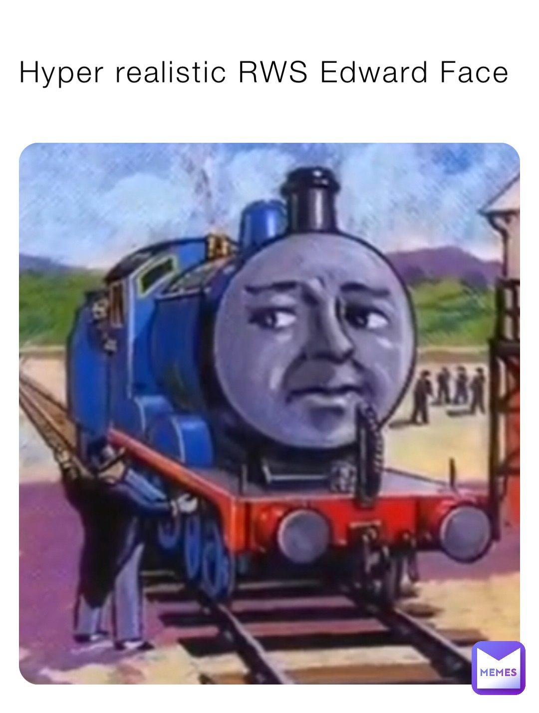 Hyper realistic RWS Edward Face | @Phaeton | Memes