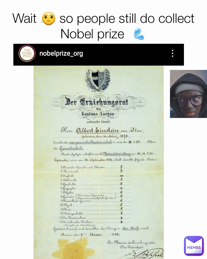 Wait 😟 so people still do collect Nobel prize 💦 | @flourish_ol | Memes
