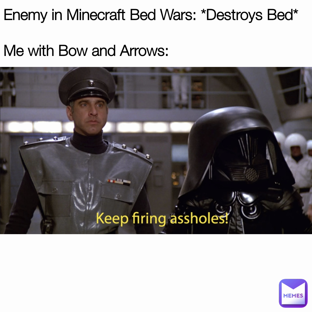 Enemy in Minecraft Bed Wars: *Destroys Bed* Me with Bow and Arrows ...