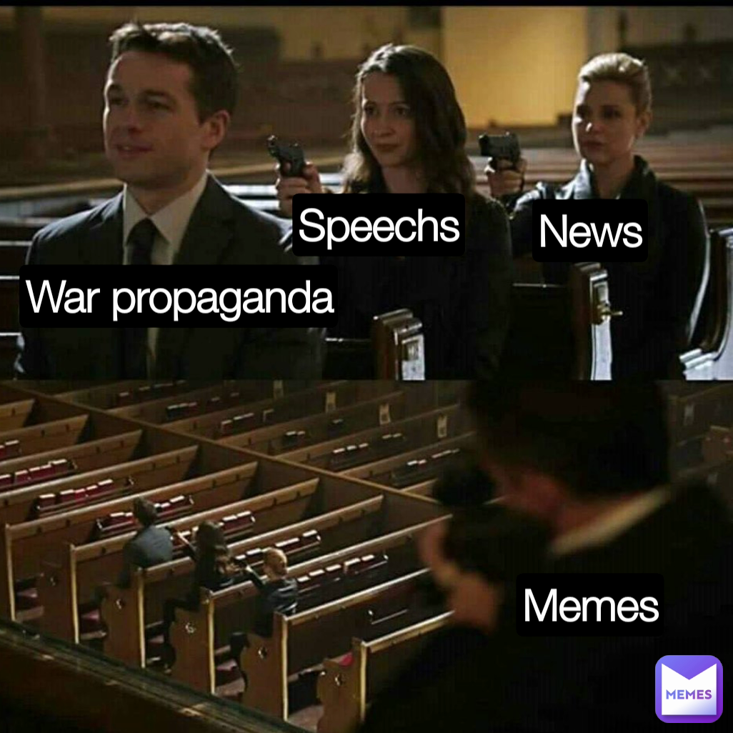 News Memes War propaganda Speechs | @T85_Jr | Memes