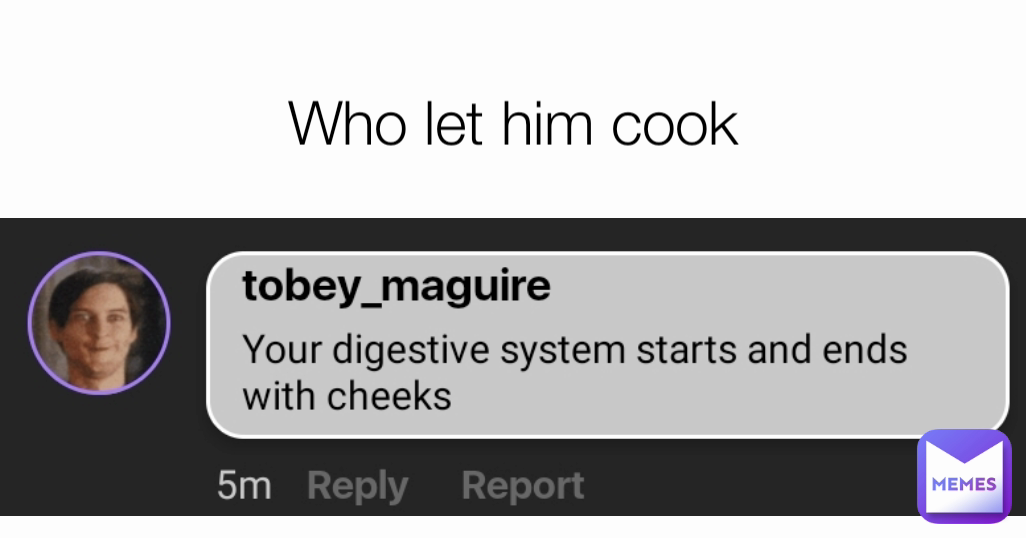 Who let him cook | @T85_Jr | Memes