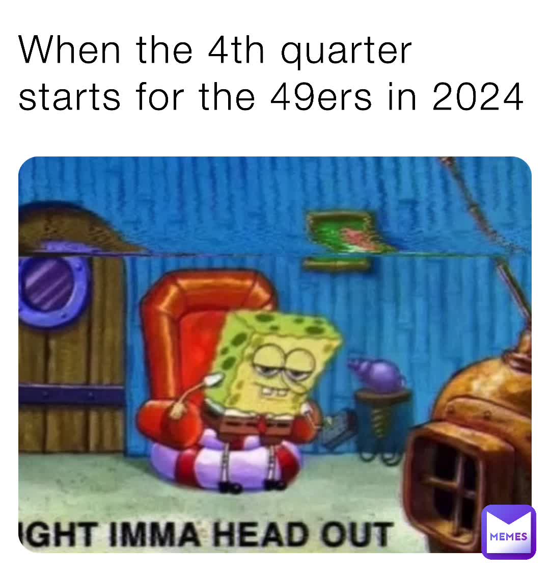 When the 4th quarter starts for the 49ers in 2024 | @Roman_13 | Memes