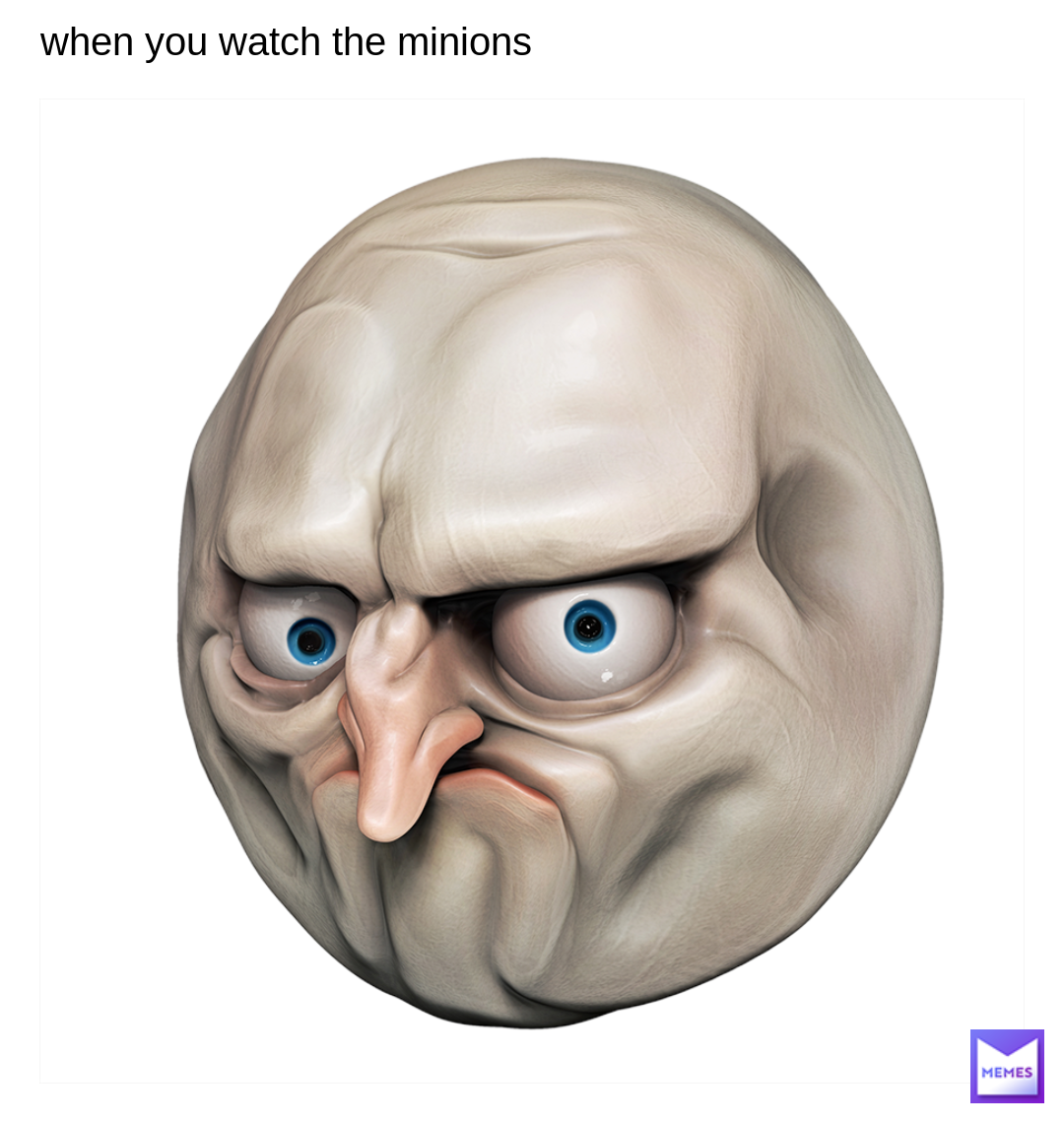 Uh No Minion Meme