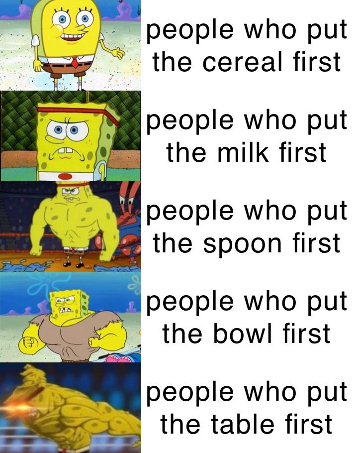 people who put the cereal first people who put the milk first people ...