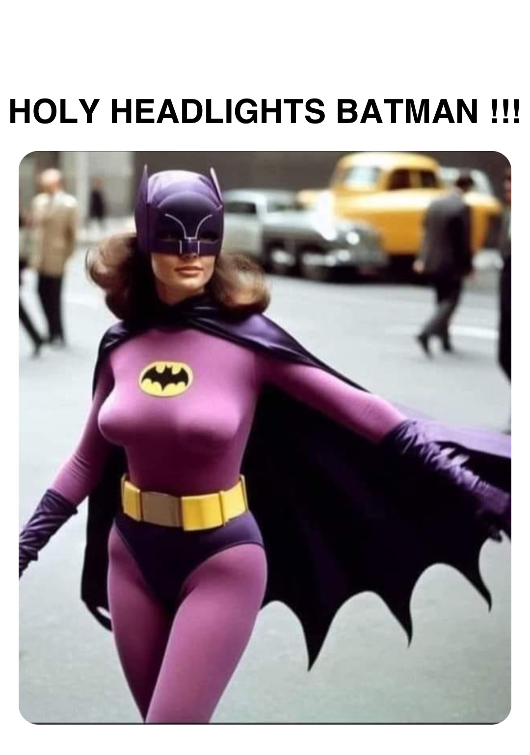 Double tap to edit HOLY HEADLIGHTS BATMAN !!! | @Bubbuz | Memes