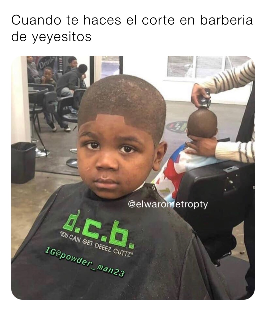 Cuando te haces el corte en barberia de yeyesitos | @elwarometropty | Memes