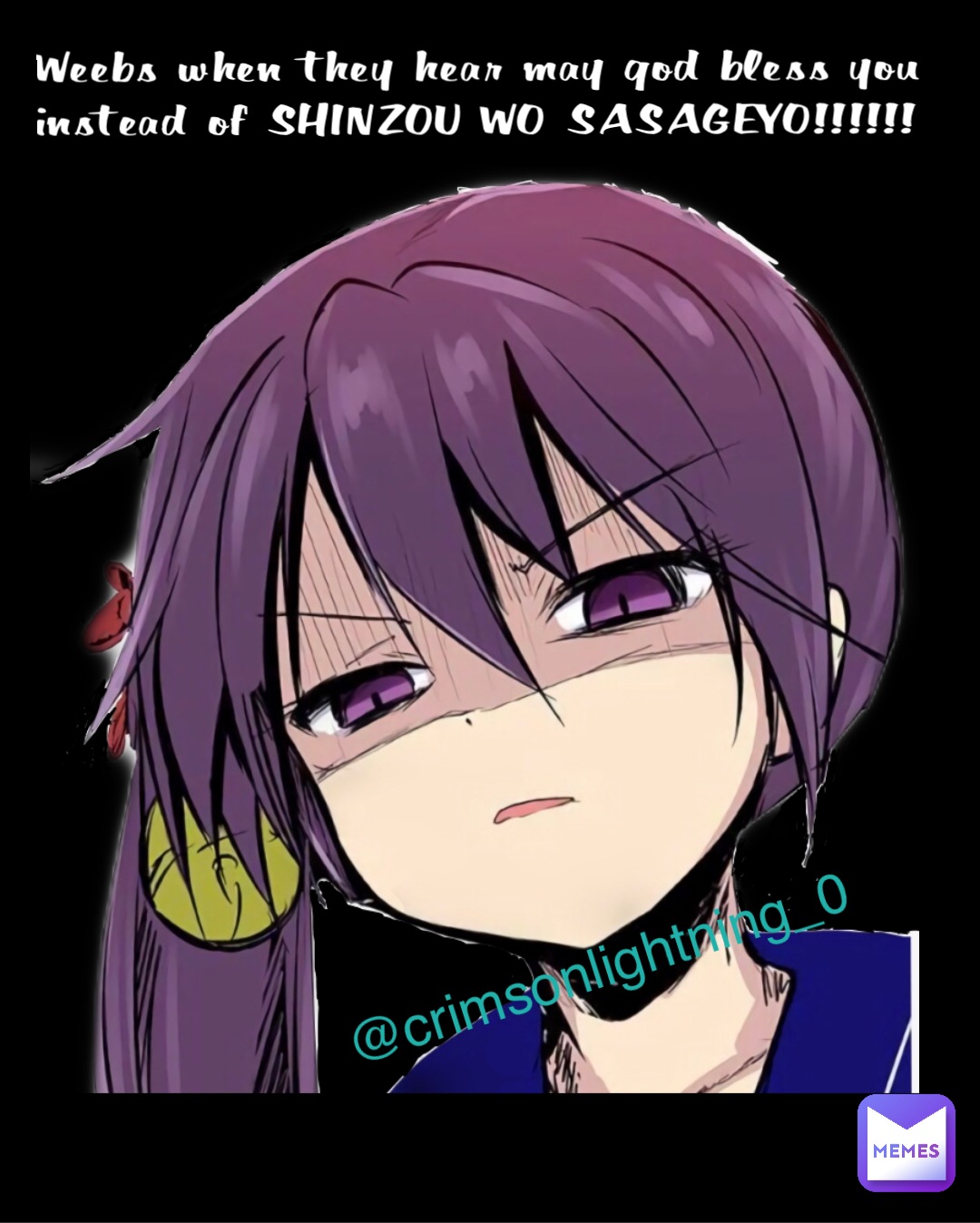 Weebs When They Hear May God Bless You Instead Of SHINZOU WO SASAGEYO crimsonlightning 0 weebs-when-they-hear-may-god-bless-you-instead-of-shinzou-wo-sasageyo-crimsonlightning-0