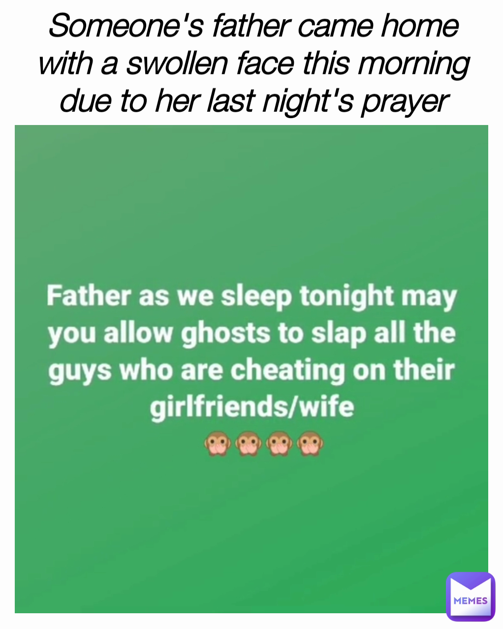 Someone's father came home with a swollen face this morning due to her ...