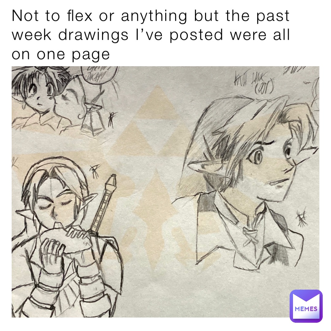 Not to flex or anything but the past week drawings I’ve posted were all ...