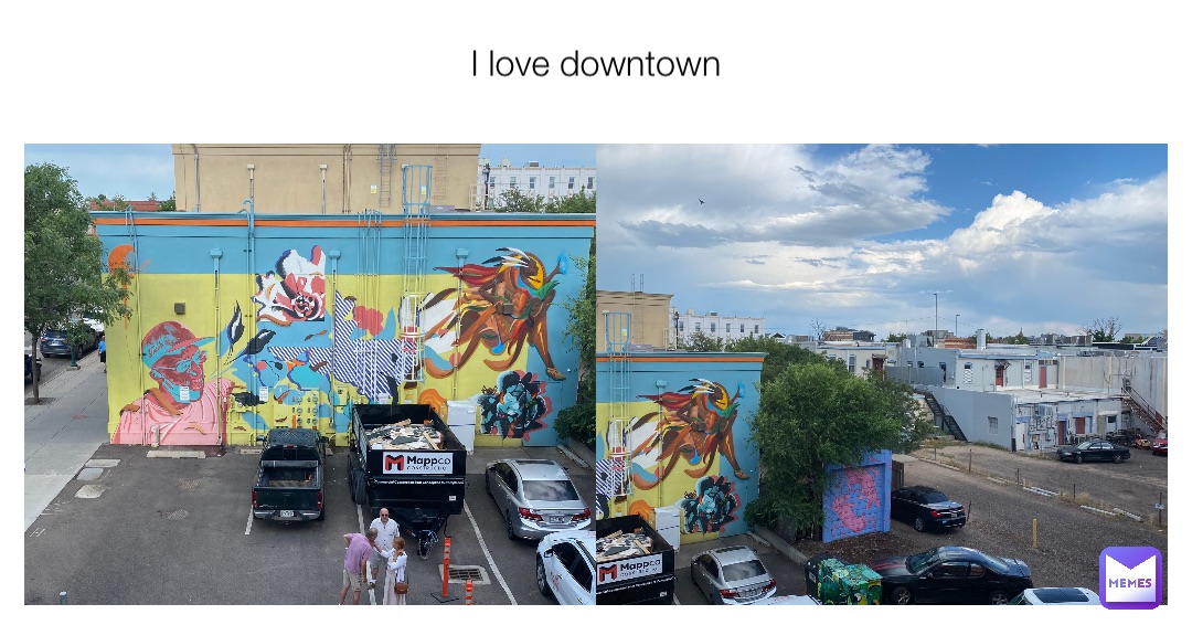 I love downtown | @NoobsnWalls | Memes