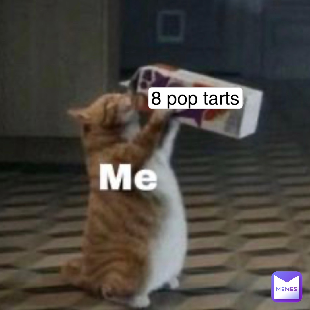 8 pop tarts | @NoobsnWalls | Memes