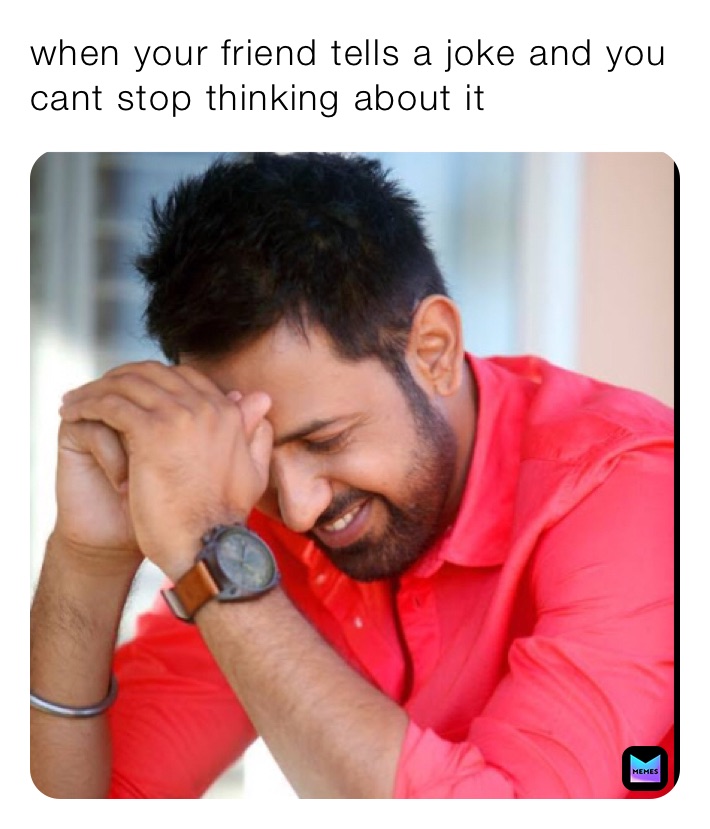 when your friend tells a joke and you cant stop thinking about it | @A ...
