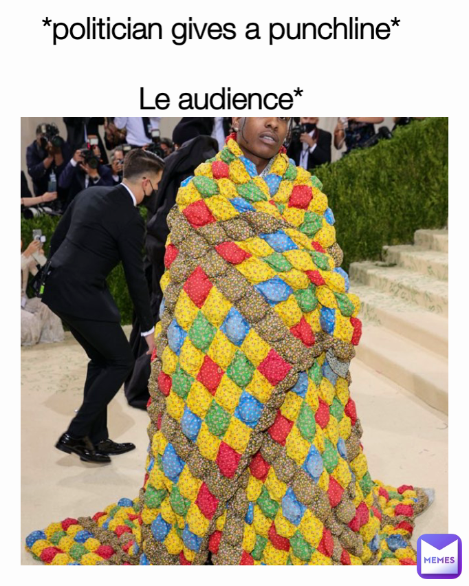 *politician gives a punchline* Le audience* | @humrazhussain145 | Memes