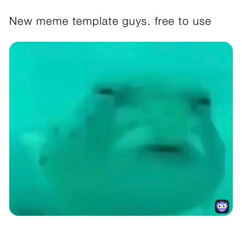 New meme template guys. free to use | @I_have_quit | Memes