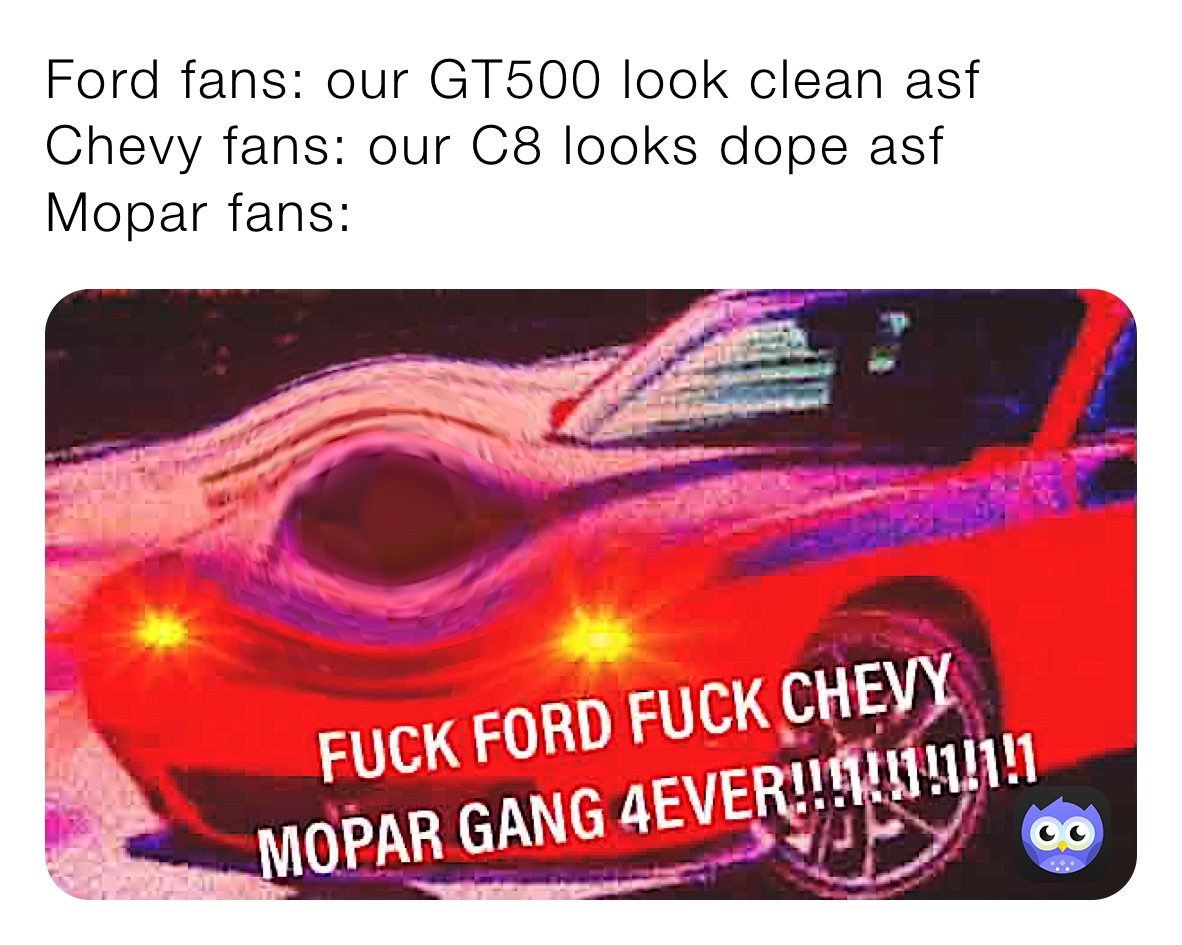 Ford fans: our GT500 look clean asf Chevy fans: our C8 looks dope asf ...