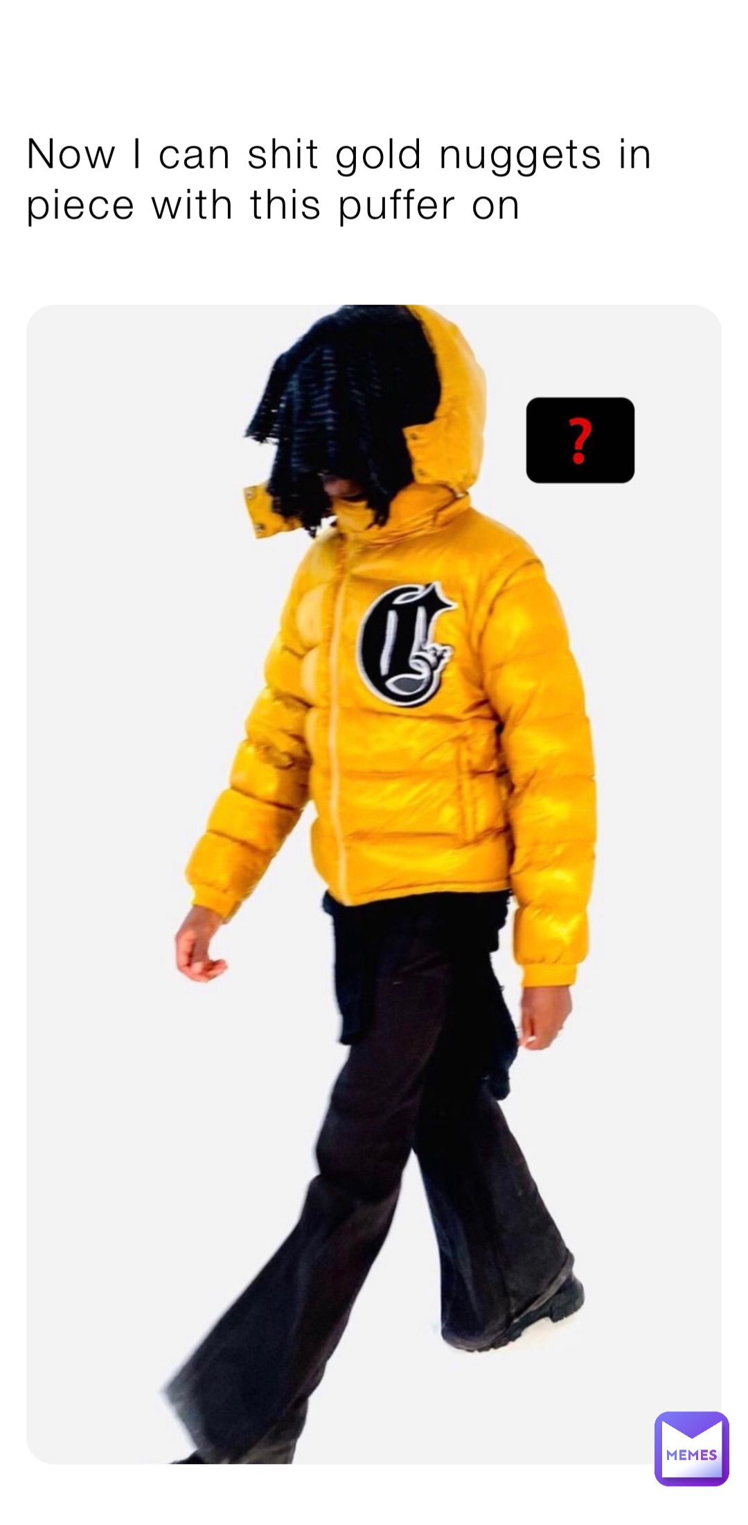 Now I can shit gold nuggets in piece with this puffer on | @programmer ...