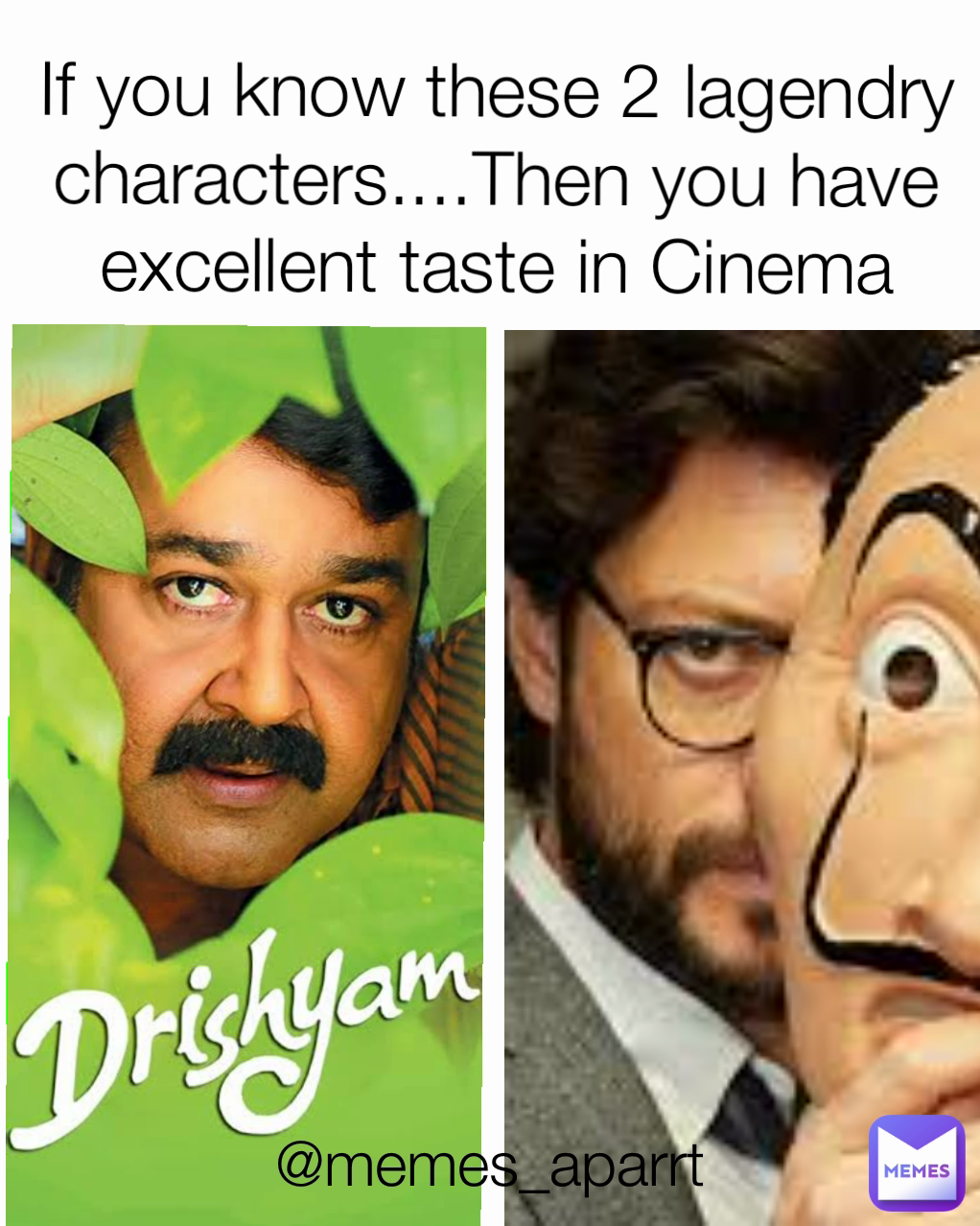 If you know these 2 lagendry characters....Then you have excellent ...