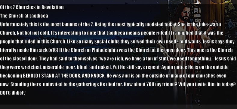 Of the 7 Churches in Revelation The Church at Laodicea Unfortunately ...