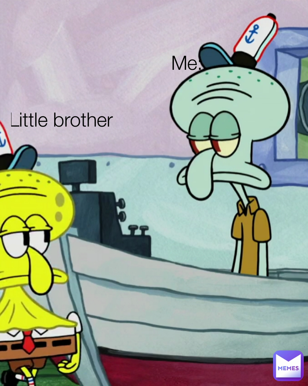 Me: Little brother | @Gloxy | Memes