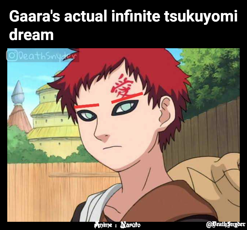 Gaara's actual infinite tsukuyomi dream Anime : Naruto @DeathSnyder ...