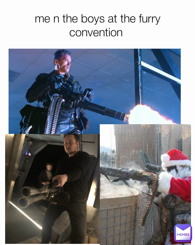 me n the boys at the furry convention | @FNAF_Fanatic | Memes