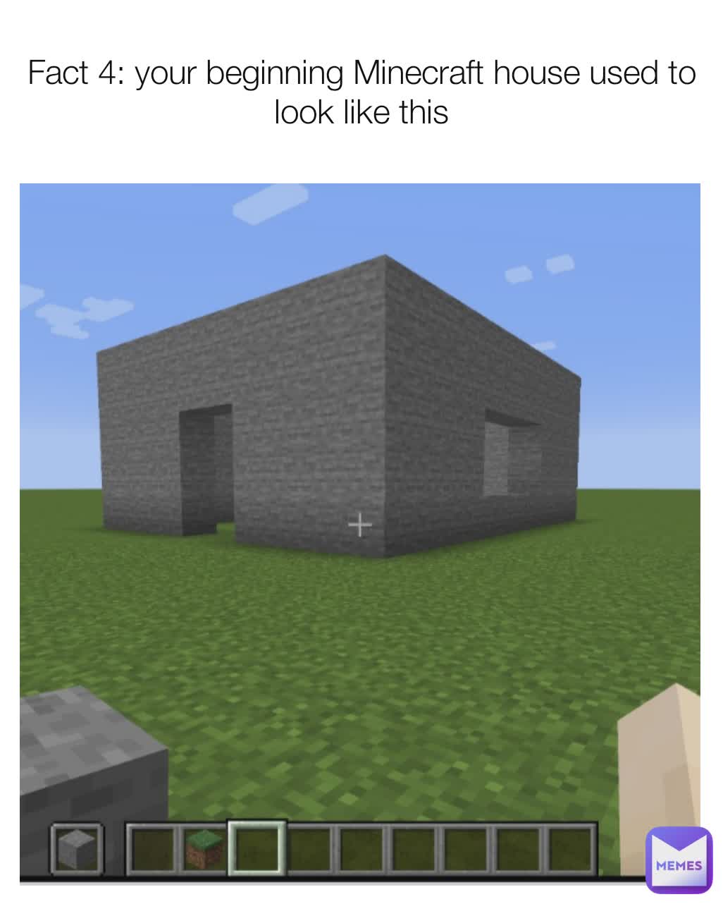Fact 4: your beginning Minecraft house used to look like this | @Lmfao ...