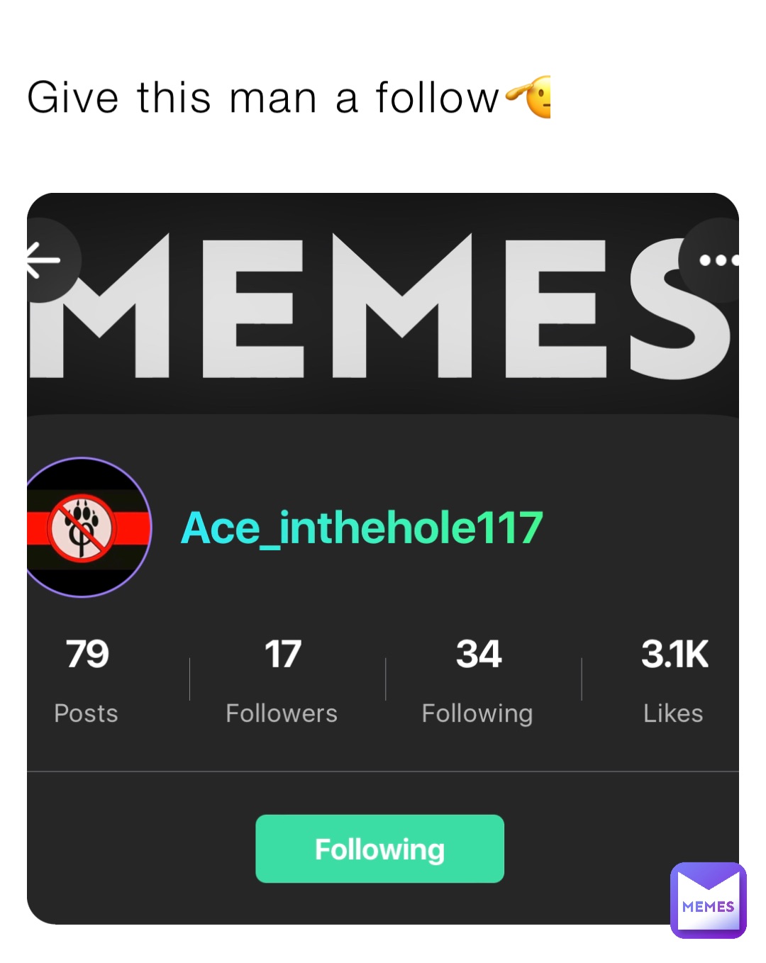 Give this man a follow🫡 | @Methwitch999 | Memes