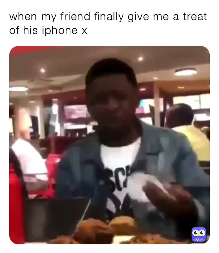 when my friend finally give me a treat of his iphone x | @mujtba_syed ...