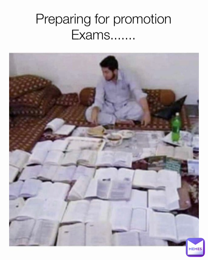 Preparing for promotion Exams....... | @Sam4life | Memes
