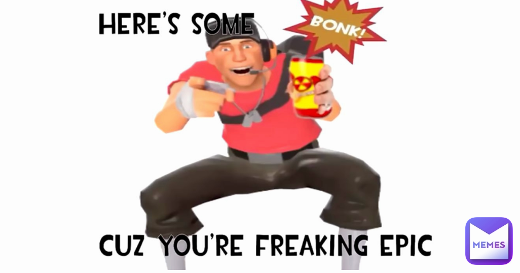 Bonk Tf2 Meme