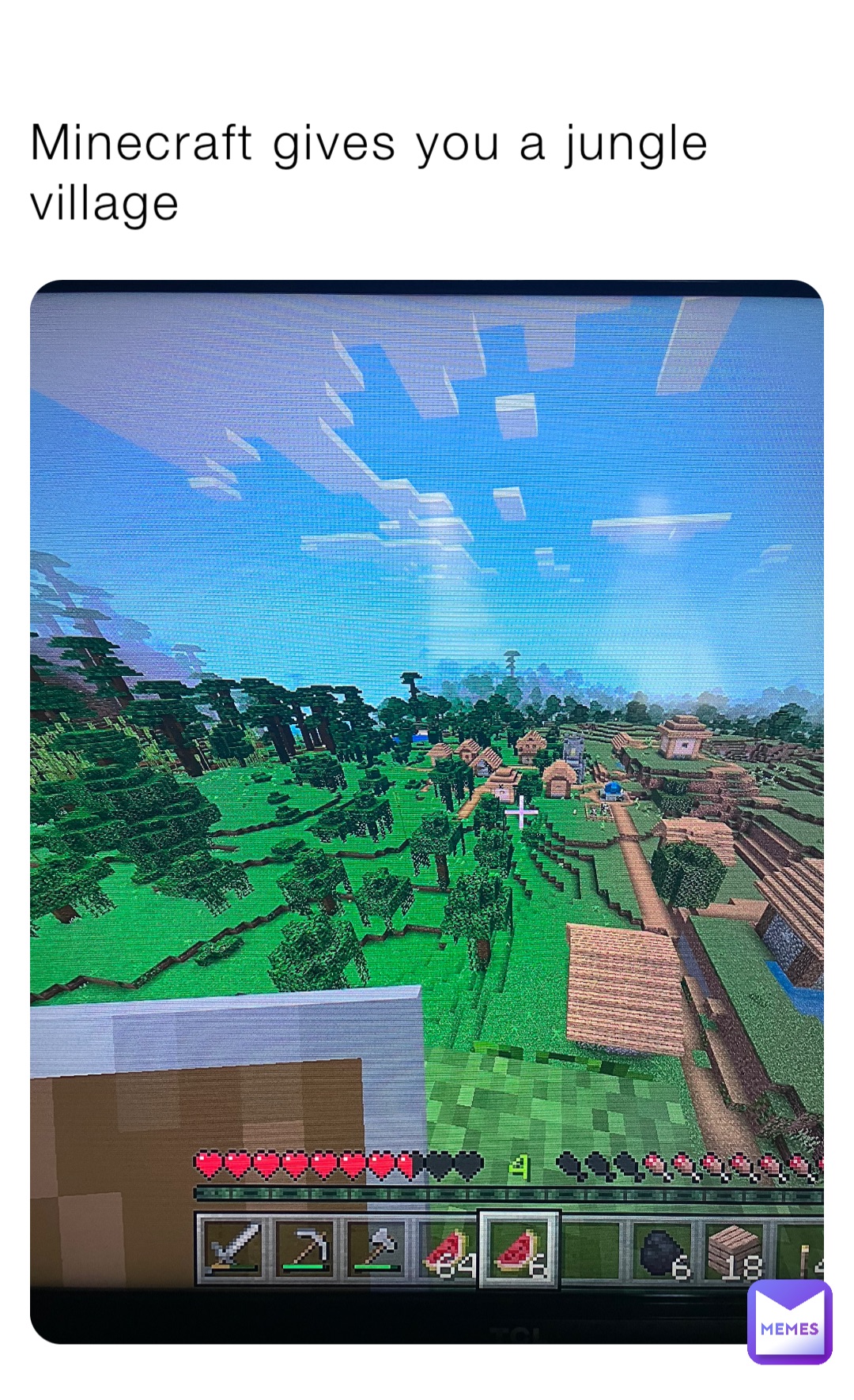 Minecraft Gives You A Jungle Village thecatguy Memes Minecraft Gives You A Jungle Village thecatguy Memes