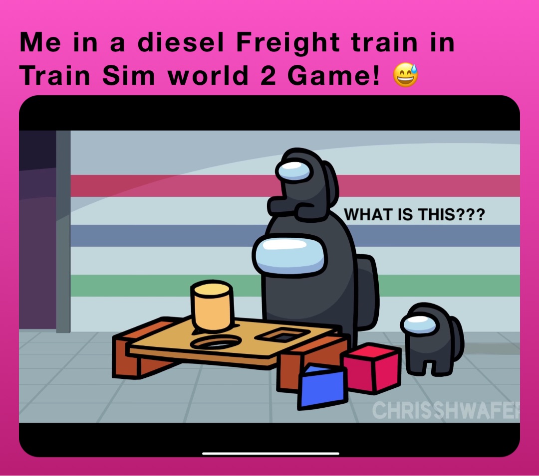 Me in a diesel Freight train in Train Sim world 2 Game! 😅 WHAT IS THIS ...
