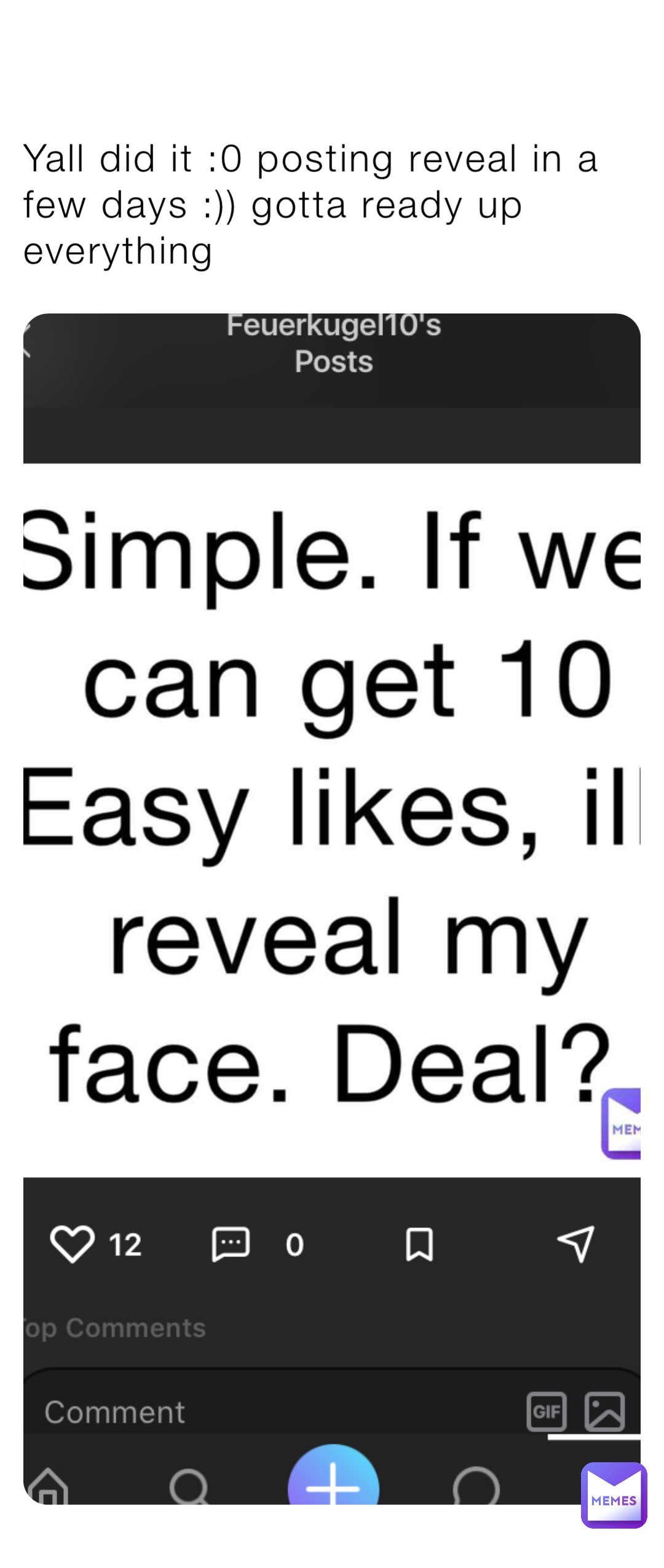 Yall did it :0 posting reveal in a few days :)) gotta ready up ...