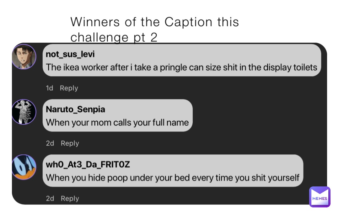 Winners of the Caption this challenge pt 2 | @AvocadToast_Chan | Memes