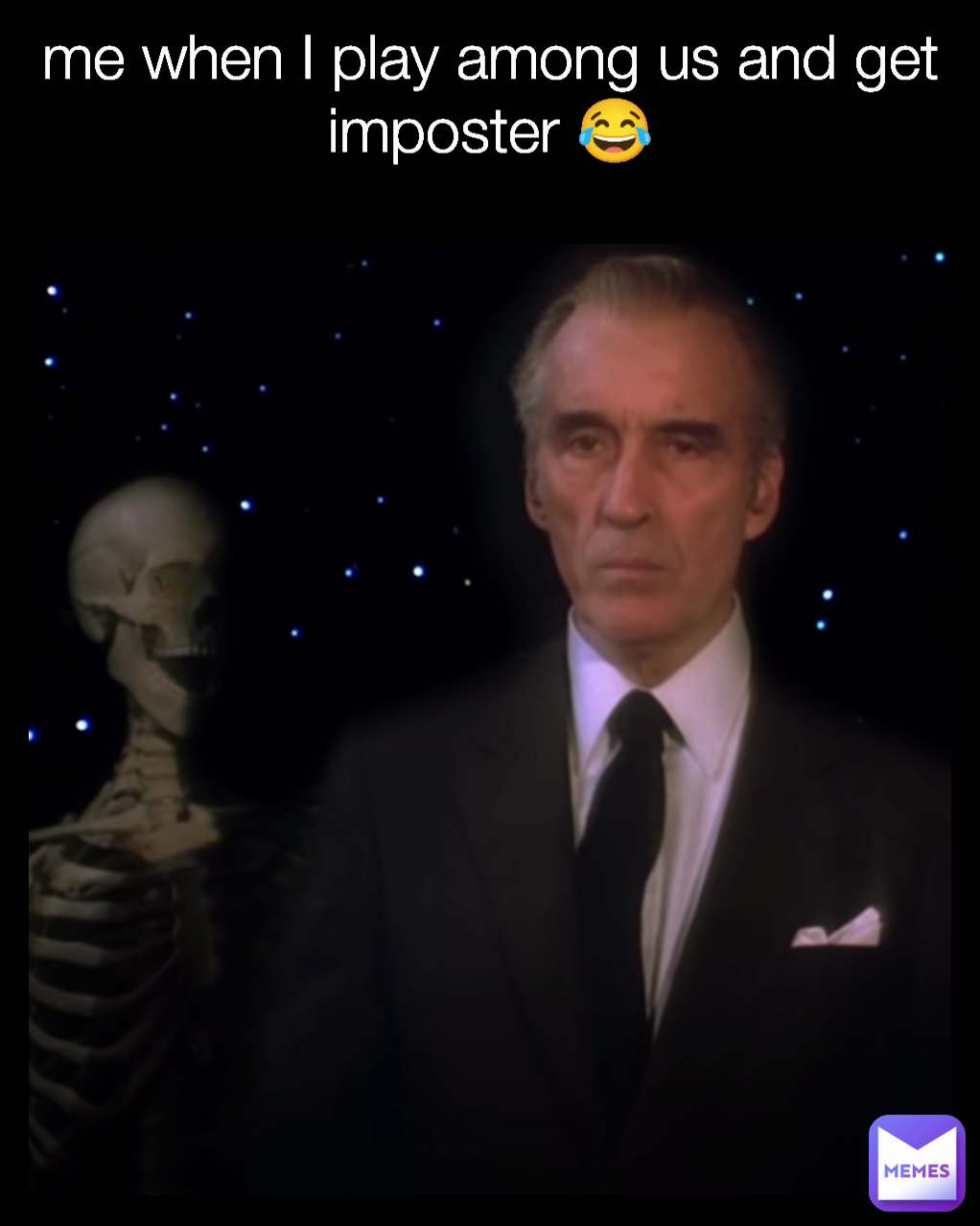 me when I play among us and get imposter 😂 | @stakomeme2009 | Memes