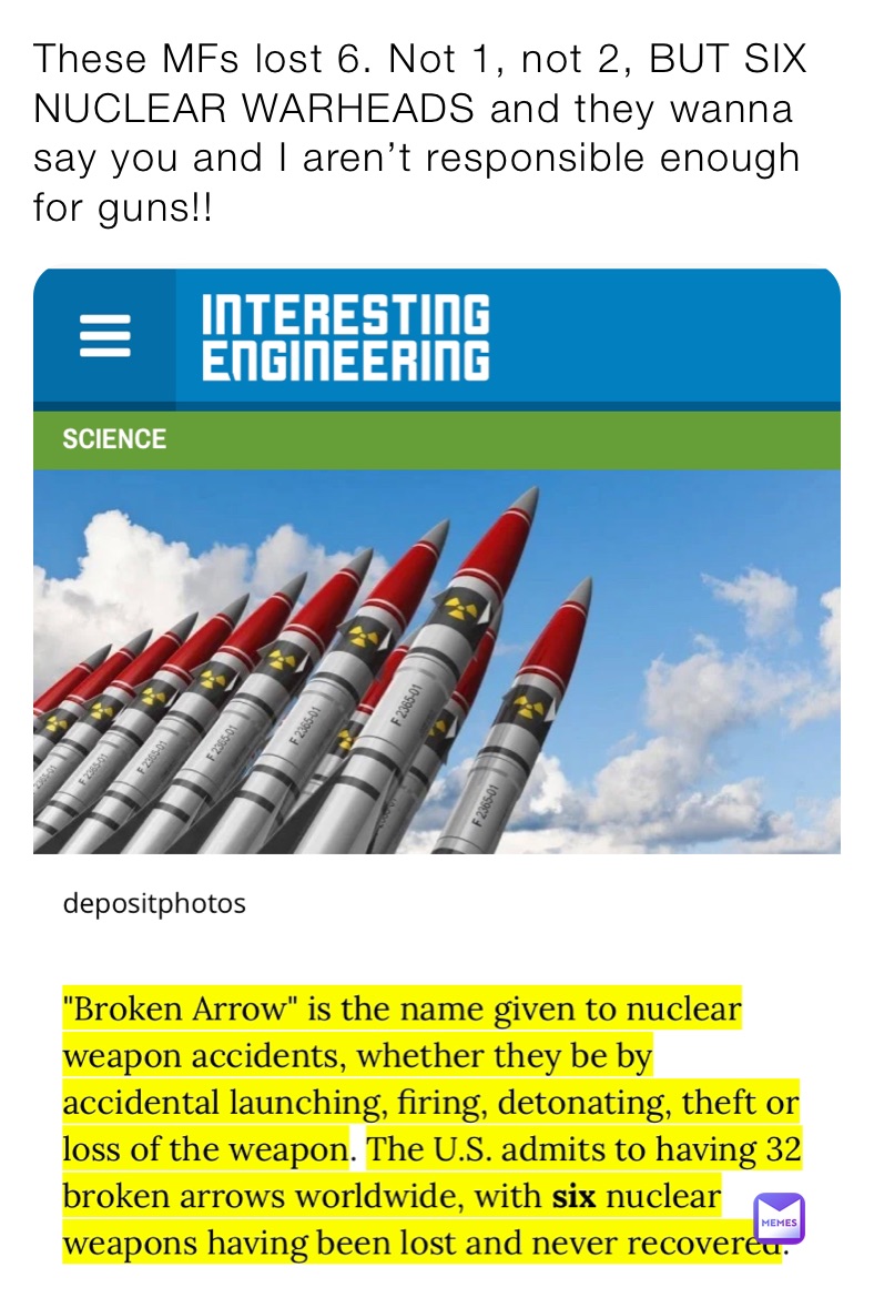 These MFs lost 6. Not 1, not 2, BUT SIX NUCLEAR WARHEADS and they wanna ...