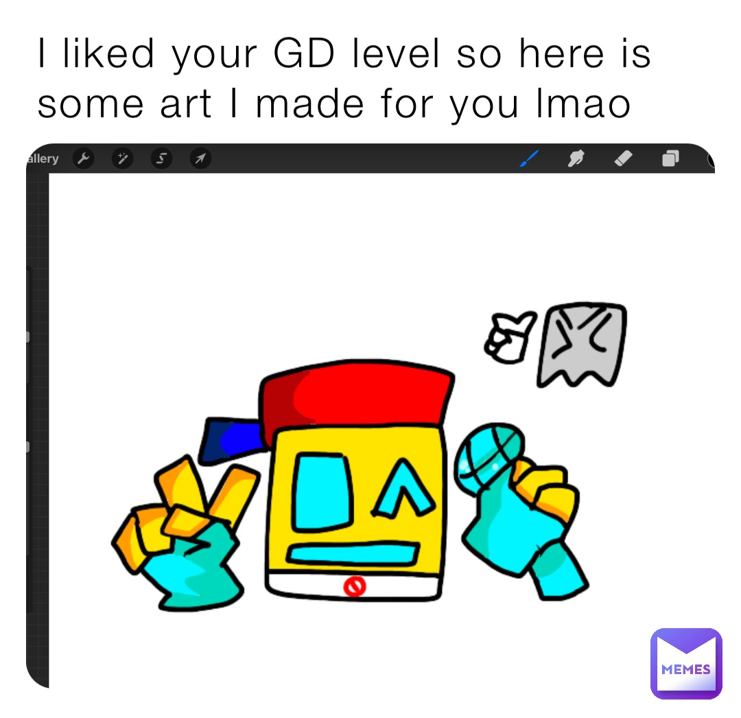 I liked your GD level so here is some art I made for you lmao ...