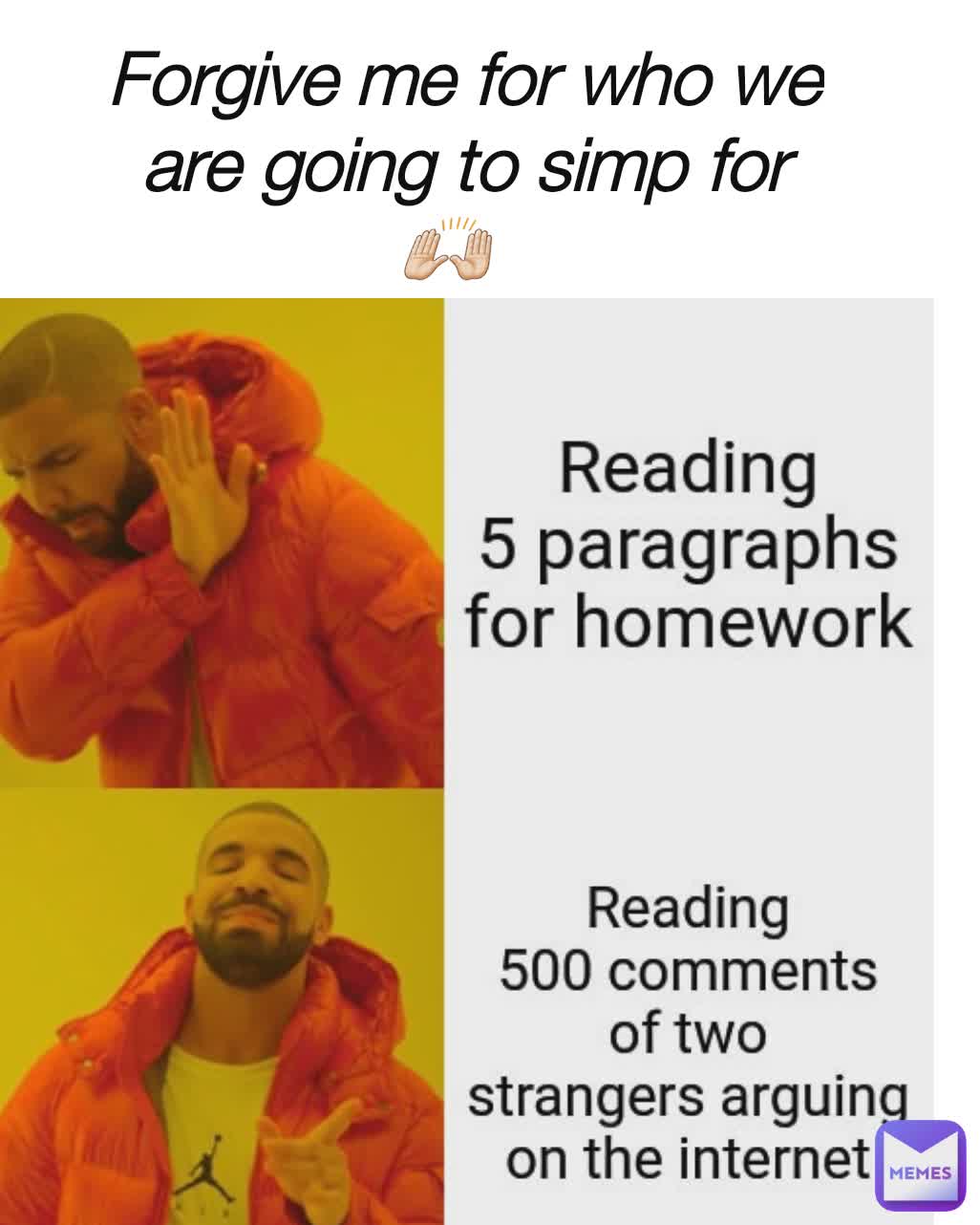 Type Text Forgive me for who we are going to simp for 🙌🏻 | @Bxddie_ | Memes