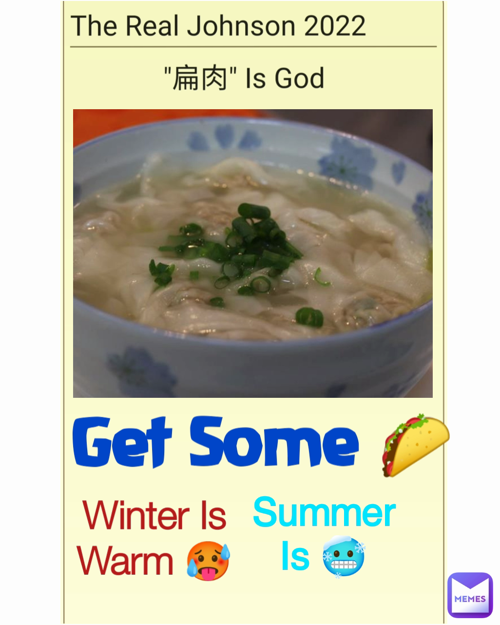 Get Some 🌮 Summer Is 🥶 Winter Is Warm 🥵 | @doge-park | Memes