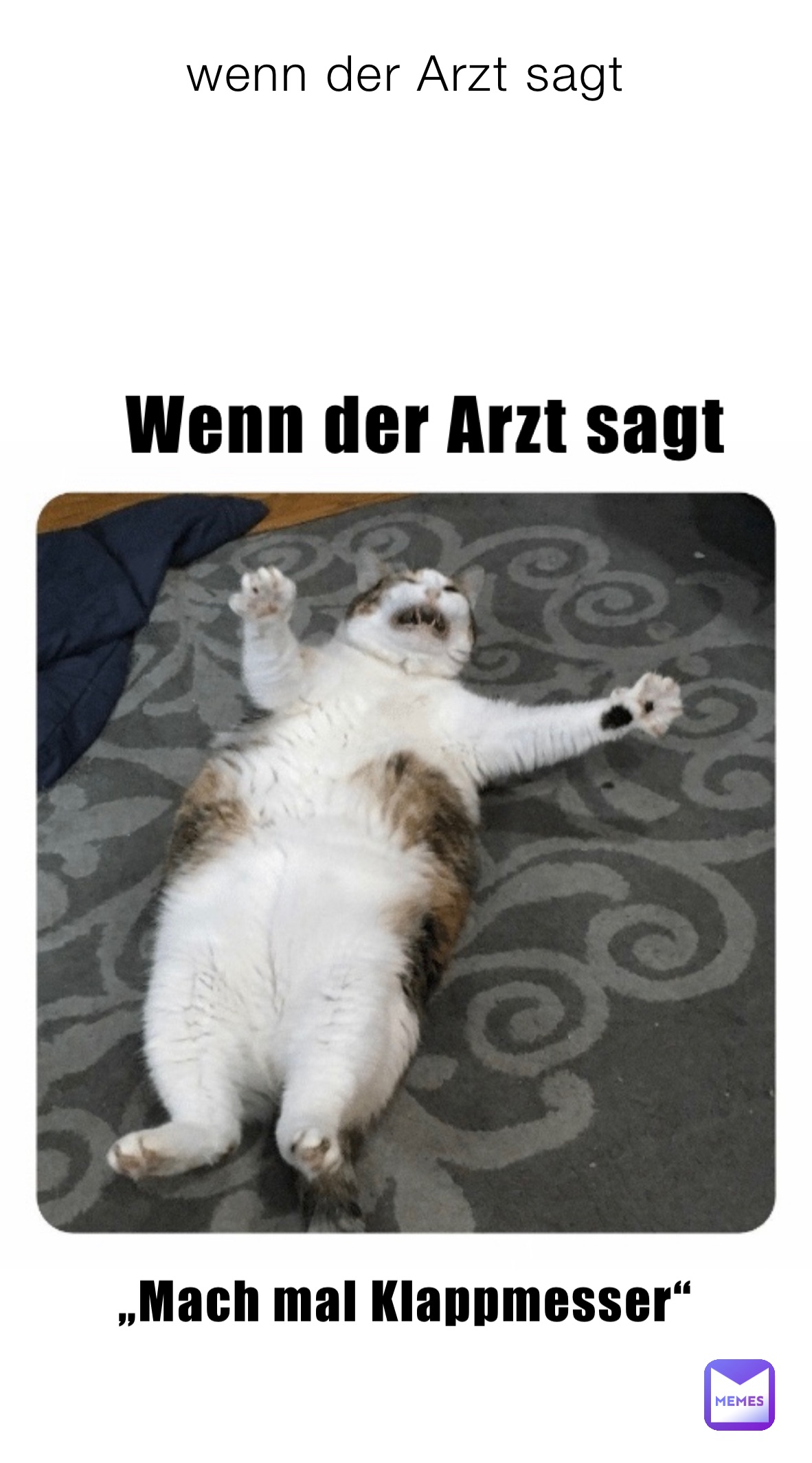 wenn der Arzt sagt | @annemarie-berg | Memes