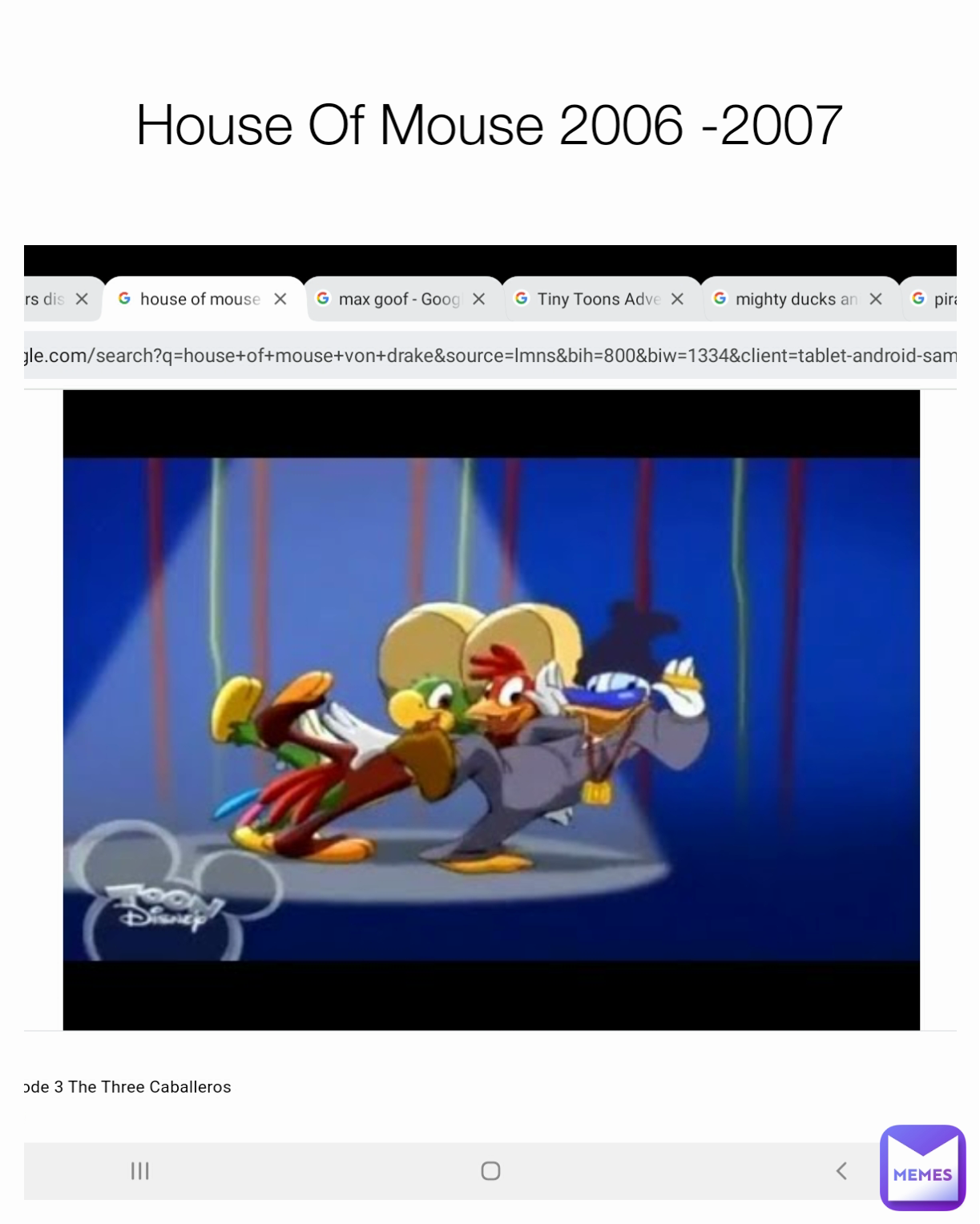 House Of Mouse 2006 -2007 | @TylerB2003 | Memes