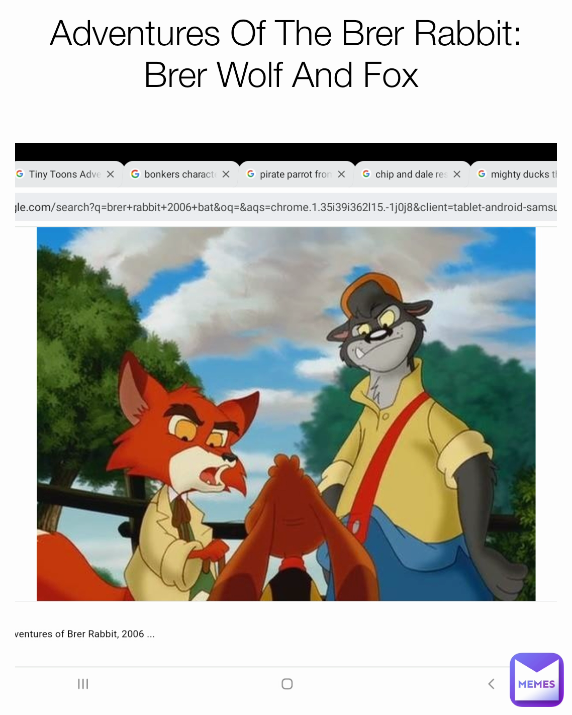 Adventures Of The Brer Rabbit: Brer Wolf And Fox 7/03/2007 ...