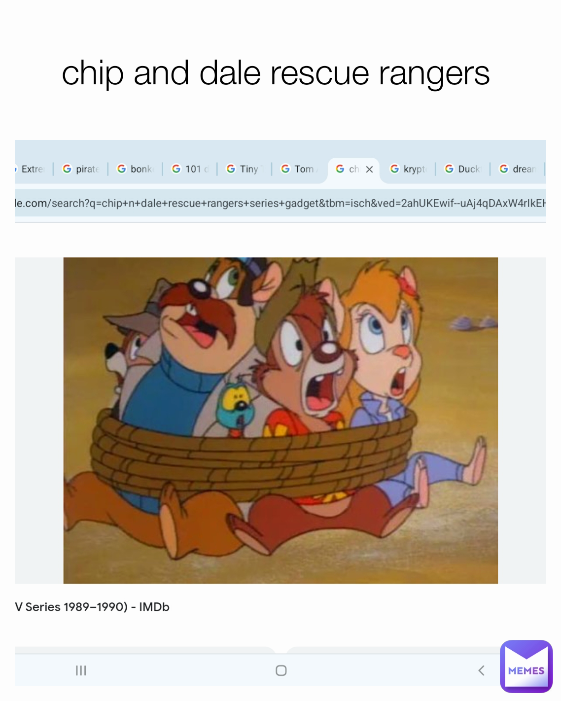 chip and dale rescue rangers | @TylerB2003 | Memes