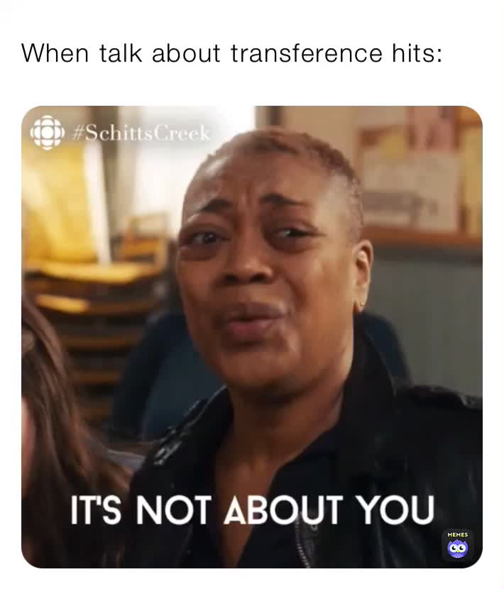 When talk about transference hits: | @Yenefer | Memes