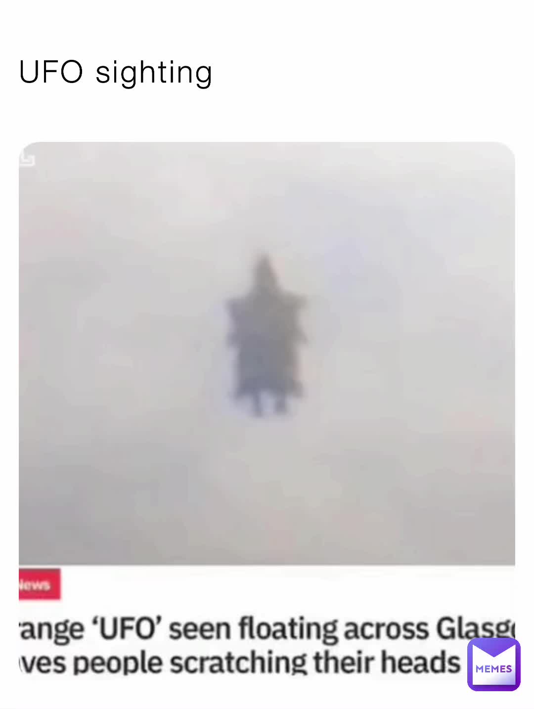 UFO sighting | @barkley2023 | Memes