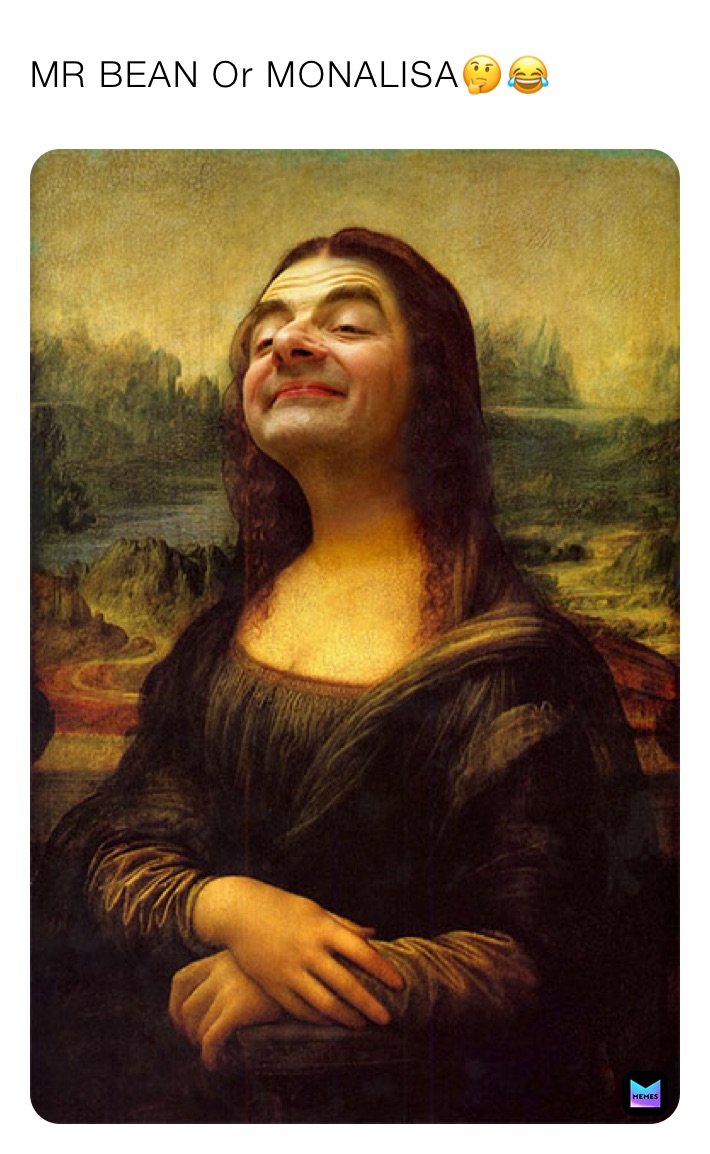 Mona Lisa Mr Bean