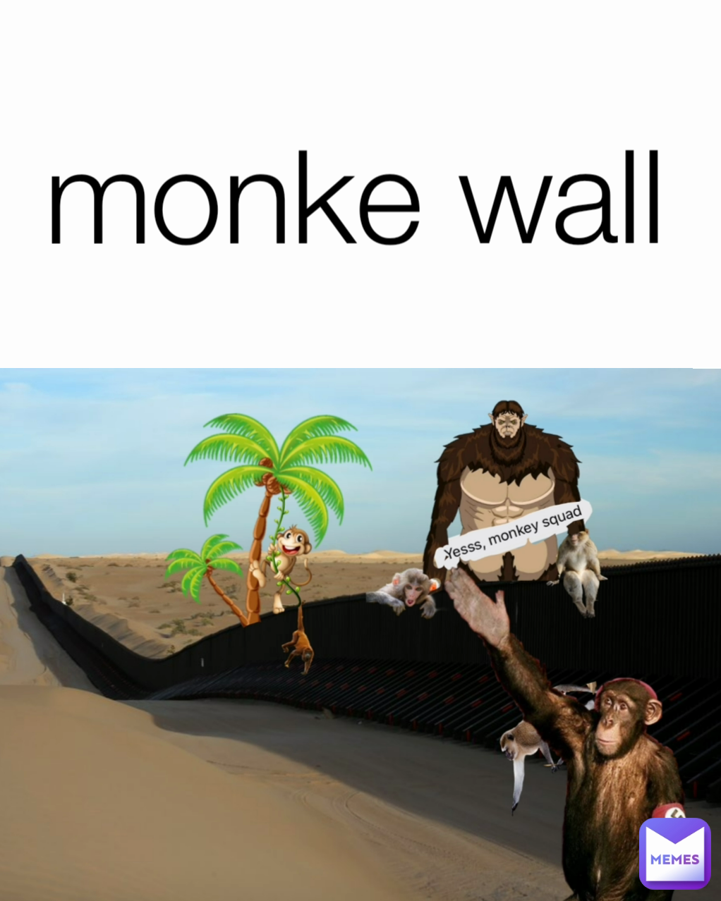 monke wall | @gimmit | Memes