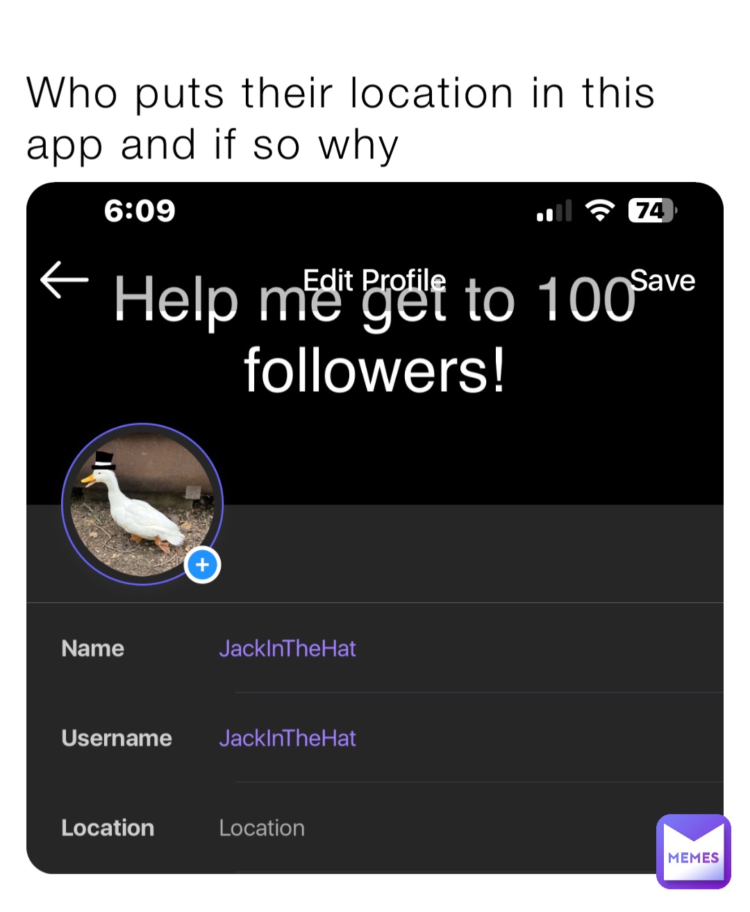 Who puts their location in this app and if so why | @JackInTheHat | Memes